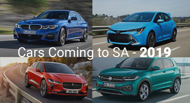 Cars Coming to SA in 2019